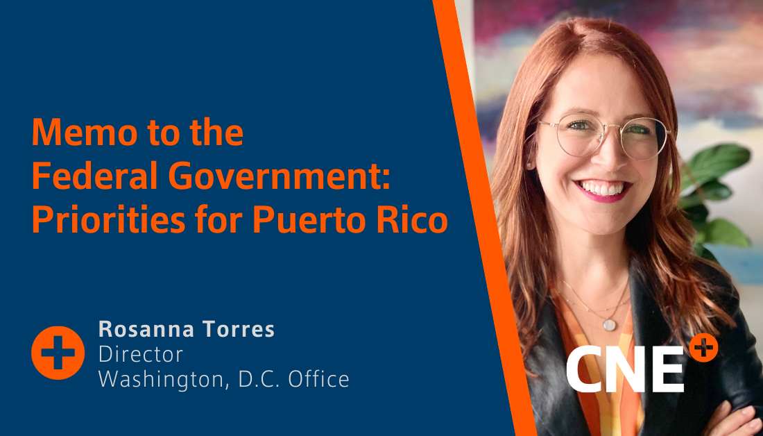 Memo to the Federal Government: Priorities for Puerto Rico - CNE ...